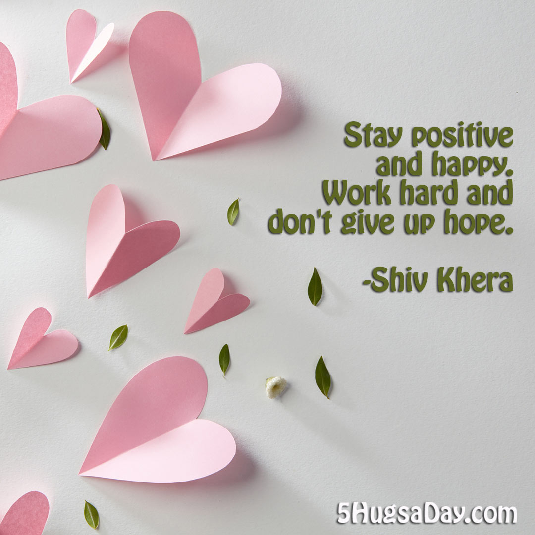 Stay Positive and Happy